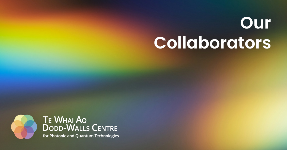 Our Collaborations | Te Whai Ao — Dodd-Walls Centre